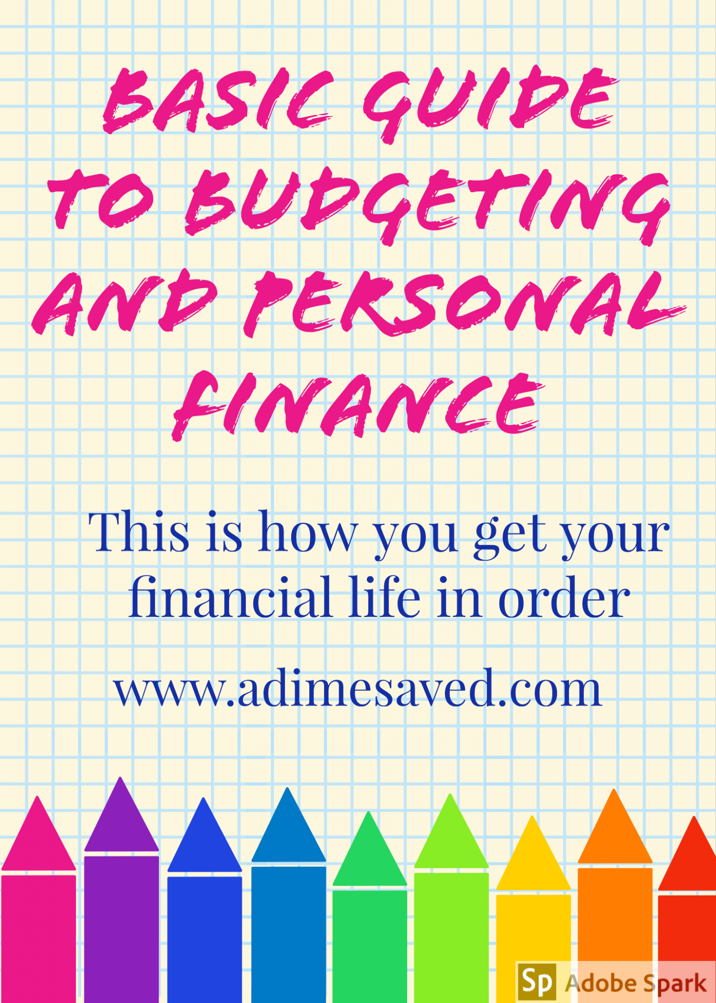 Basic Guide To Budgeting and Personal Finance - A Dime Saved